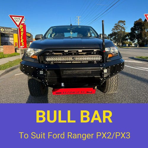 Buy Bullbar To Suit Ford Ranger PX2 In AU - ykings4x4